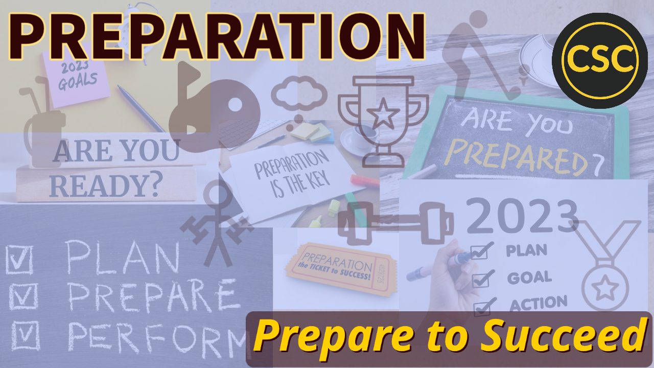 Preparation - Prepare to Succeed | CSC