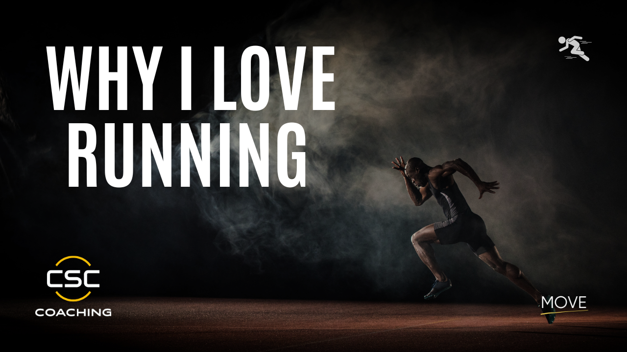 Why I Love Running | CSC